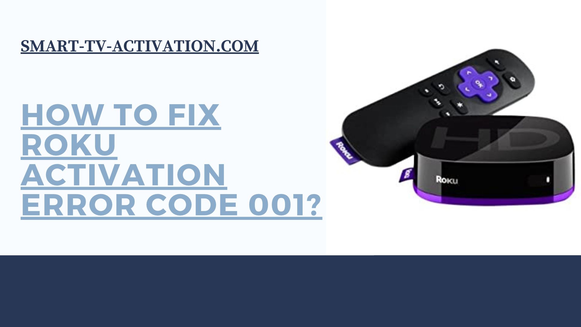 How Can Overcome Roku Error Code 001 How Can Overcome Roku Error Code 001